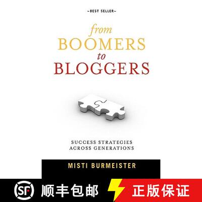 【3-4周达】精装 From Boomers to Bloggers: Success Strategies Across Generations [9780980220919]