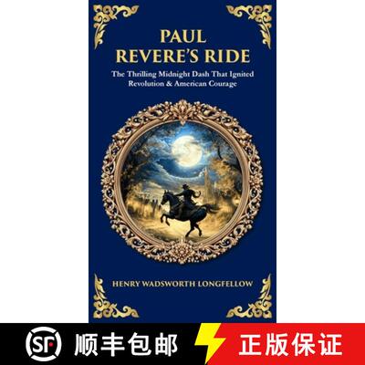 【3-4周达】Paul Revere's Ride: The Thrilling Midnight Dash That Ignited Revolution & American Courage... [9781806680702]