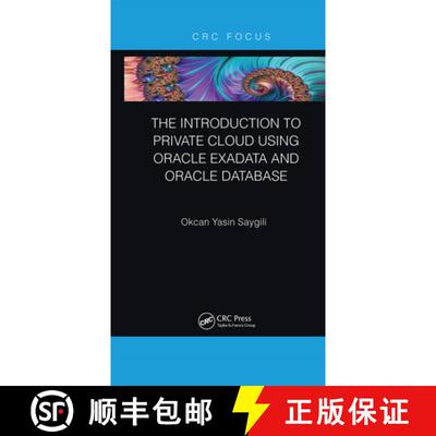 【3-4周达】The Introduction to Private Cloud Using Oracle Exadata and Oracle Database [9780367670344]