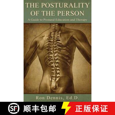 【3-4周达】The Posturality of the Person: A Guide to Postural Education and Therapy [9780988252509]