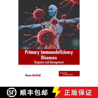 【3-4周达】Primary Immunodeficiency Diseases: Diagnosis and Management [9781646475735]