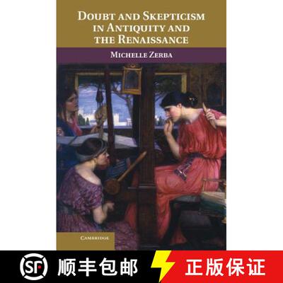 预订 精装 Doubt and Skepticism in Antiquity and the Renaissance [9781107024656]