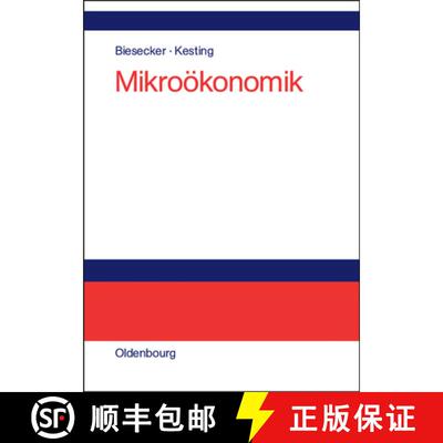 【3-4周达】Mikrooekonomik: Eine Einfuhrung Aus Sozial-OEkologischer Perspektive [9783486273342]