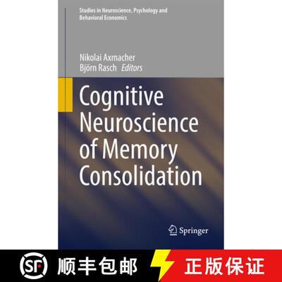 【3-4周达】精装 Cognitive Neuroscience of Memory Consolidation (1st ed. 2017) [9783319450643]