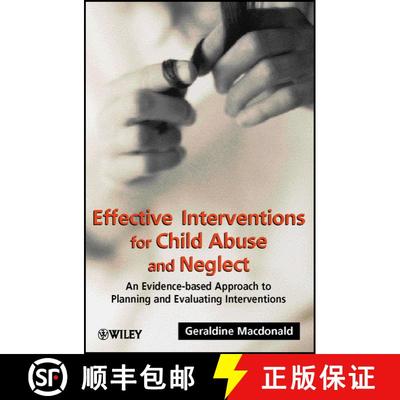 【3-4周达】Effective Interventions For Child Abuse & Neglect - An Evidence-Based Approach To Planning... [9780471491477]