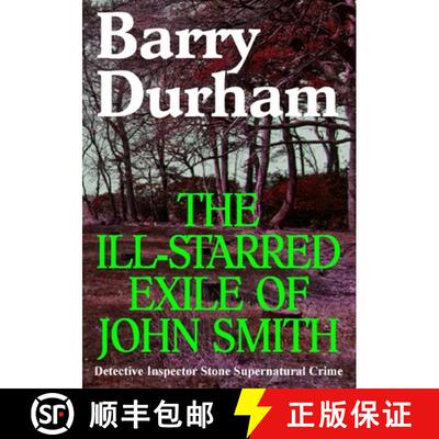 【3-4周达】The Ill-starred Exile of John Smith [9780244070519]