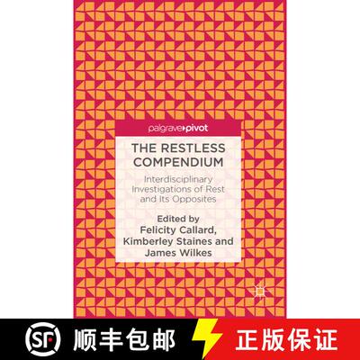 【3-4周达】精装 The Restless Compendium : Interdisciplinary Investigations of Rest and Its Opposites [9783319452630]
