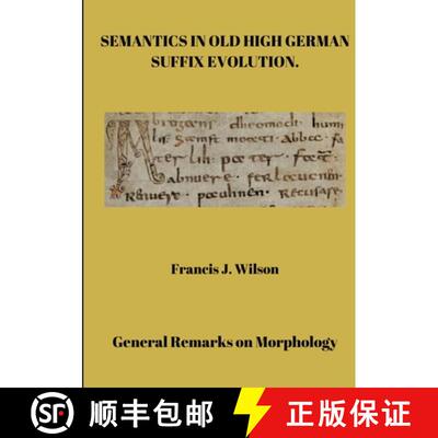 【3-4周达】Semantics in Old High German suffix evolution [9783384326331]