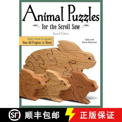 【3-4周达】Animal Puzzles for the Scroll Saw, Second Edition: Newly Revised & Expanded, Now 50 Projec... [9781565233911]
