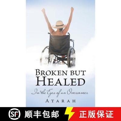 【3-4周达】Broken but Healed: In the Eyes of an Overcomer [9781973633266]
