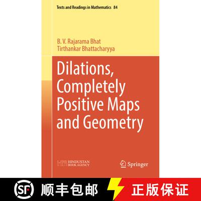 【3-4周达】精装 Dilations, Completely Positive Maps and Geometry [9789819983513]