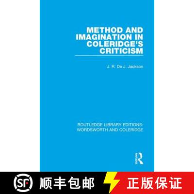 【3-4周达】精装 Method and Imagination in Coleridge's Criticism [9781138670150]