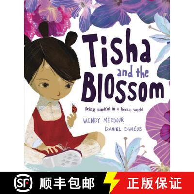 【3-4周达】Tisha and the Blossom: A beautiful story about mindfulness and slowing down [9780192777355]