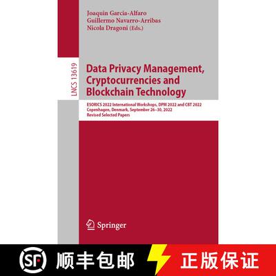 【3-4周达】Data Privacy Management, Cryptocurrencies and Blockchain Technology: ESORICS 2022 Internat... [9783031257339]