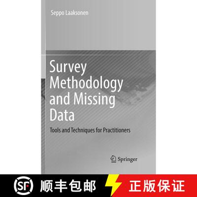 【3-4周达】Survey Methodology and Missing Data : Tools and Techniques for Practitioners [9783030077044]