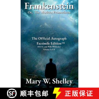 【3-4周达】精装 Frankenstein; or, The Modern Prometheus Volume I: The Official Autograph Facsimile Ed... [9781961763920]