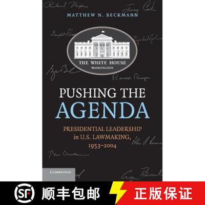 预订 Pushing the Agenda: Presidential Leadership in U.S. Lawmaking, 1953-2004 [9780521162913]