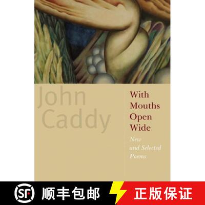 【3-4周达】With Mouths Open Wide : New and Selected Poems [9781571314277]