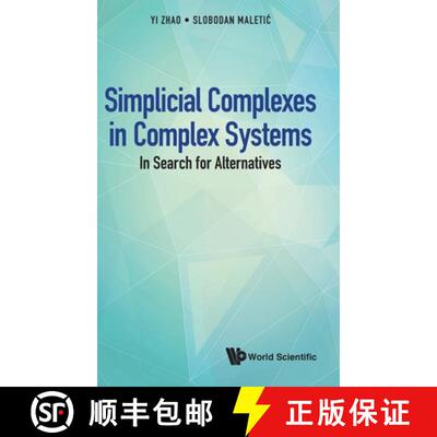 【3-4周达】Simplicial Complexes in Complex Systems: In Search for Alternatives [9789811226311]