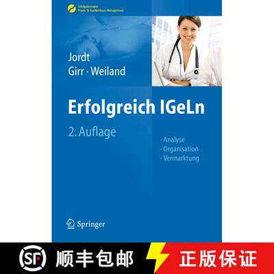 【3-4周达】Erfolgreich IGeLn: Analyse - Organisation - Vermarktung (2. Aufl. 2012) (2. Aufl. 2012) (2... [9783642204623]