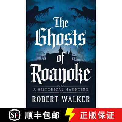 【3-4周达】The Ghosts of Roanoke: A Historical Haunting [9798230502746]