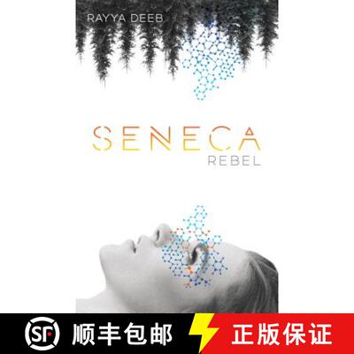 【3-4周达】Seneca Rebel: The Seneca Society Book 1 [9780997241709]