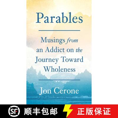 【3-4周达】Parables: Musings from an Addict on the Journey Toward Wholeness [9798987147306]
