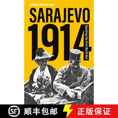 【3-4周达】精装 Sarajevo 1914: Sparking the First World War [9781350093218]