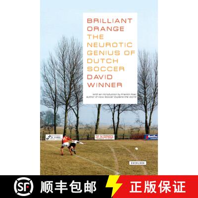 【3-4周达】Brilliant Orange: The Neurotic Genius of Dutch Soccer [9781590200551]