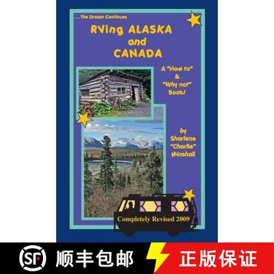 【3-4周达】RVing Alaska and Canada: A How to and Why not Book [9781439218013]