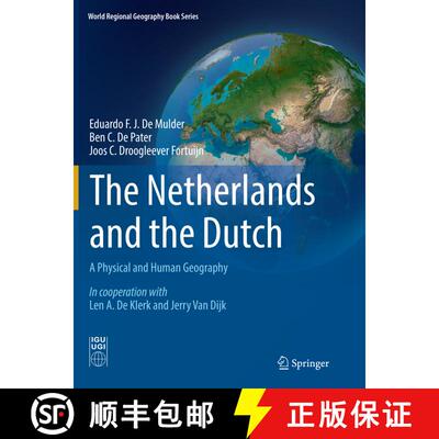 【3-4周达】The Netherlands and the Dutch: A Physical and Human Geography (Softcover reprint of the or... [9783030091415]