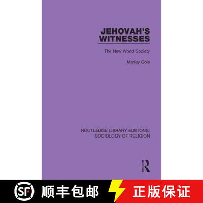 【3-4周达】Jehovah's Witnesses : The New World Society [9780367031152]