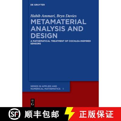 【3-4周达】Metamaterial Analysis and Design: A Mathematical Treatment of Cochlea-Inspired Sensors [9783110784046]