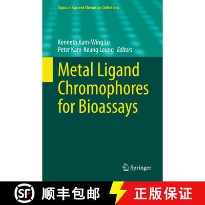 【3-4周达】Metal Ligand Chromophores for Bioassays [9783031198625]