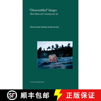 【3-4周达】Disassembled Images : Allan Sekula and Contemporary Art [9789462701717]