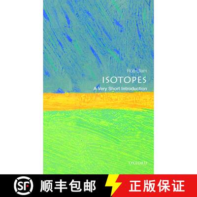 【3-4周达】牛津通识读本：同位素 Isotopes: A Very Short Introduction [9780198723622]