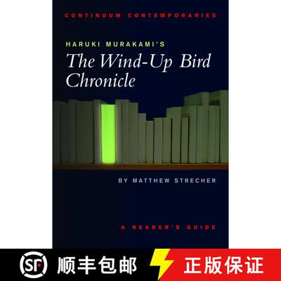 【3-4周达】Haruki Murakami's The Wind-up Bird Chronicle: A Reader's Guide [9780826452399]