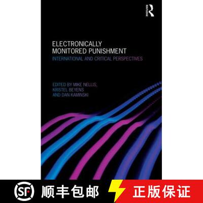 【3-4周达】Electronically Monitored Punishment: International and Critical Perspectives [9781843922735]