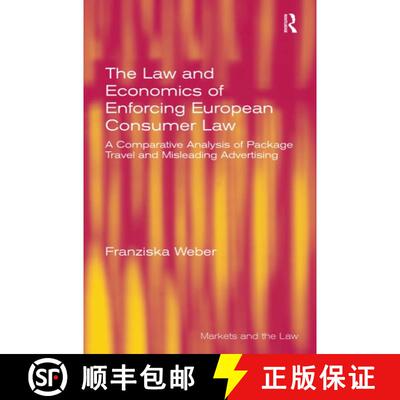 【3-4周达】The Law and Economics of Enforcing European Consumer Law: A Comparative Analysis of Packag... [9781032921754]