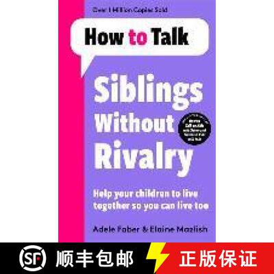 【3-4周达】How To Talk: Siblings Without Rivalry [9781788708678]