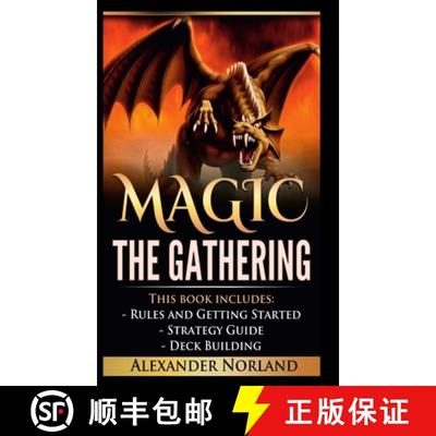 【3-4周达】Magic The Gathering: Rules and Getting Started, Strategy Guide, Deck Building For Beginner... [9781365947124]