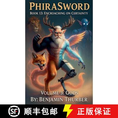 【3-4周达】PhiraSword Book 13: Encroaching on Certainty [9798235395466]