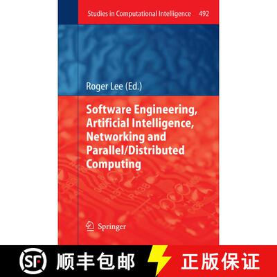 【3-4周达】精装 Software Engineering, Artificial Intelligence, Networking and Parallel/Distributed Co... [9783319007373]