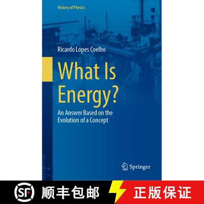 【3-4周达】What Is Energy? : An Answer Based on the Evolution of a Concept [9783031518546]