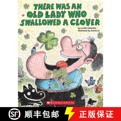 【3-4周达】There Was an Old Lady Who Swallowed a Clover! [9780545352222]