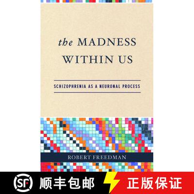 【3-4周达】The Madness Within Us: Schizophrenia as a Neuronal Process [9780195307474]