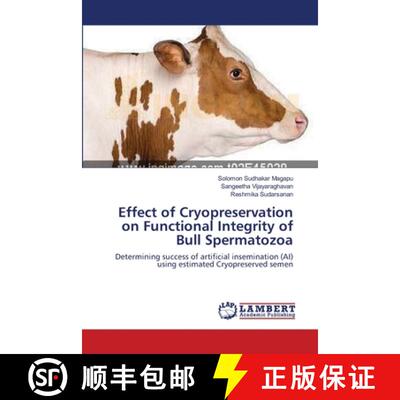 预订 Effect of Cryopreservation on Functional Integrity of Bull Spermatozoa [9783659113086]