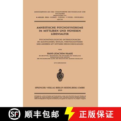 【3-4周达】Amnestische Psychosyndrome Im Mittleren Und Hoeheren Lebensalter: Psychopathologische Unte... [9783540024460]