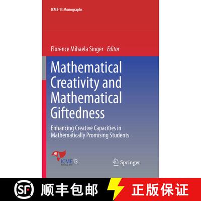 【3-4周达】Mathematical Creativity and Mathematical Giftedness: Enhancing Creative Capacities in Math... [9783030103262]