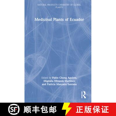 【3-4周达】精装 Medicinal Plants of Ecuador [9780367775865]